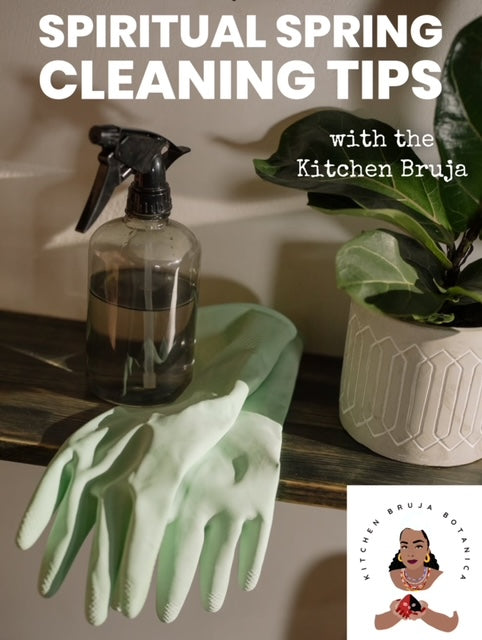 Spring Cleaning Tips for the Spiritualist – Kitchen Bruja